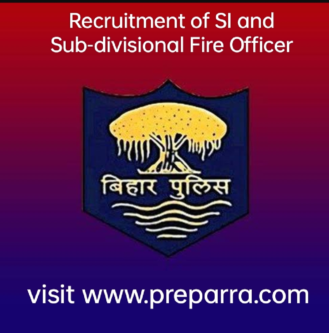 Bihar Police SI Recruitment for 64 Sub-divisional Fire Station Officer ...
